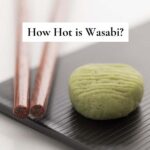 How Hot is Wasabi? Spiciness on the Scoville Scale Explained