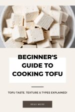 How to Cook Tofu: Tofu Taste + Texture Explained