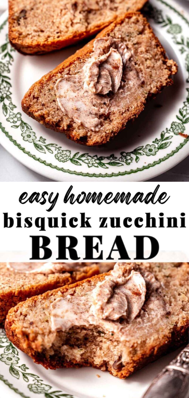 Easy Bisquick Zucchini Bread with Cinnamon Butter