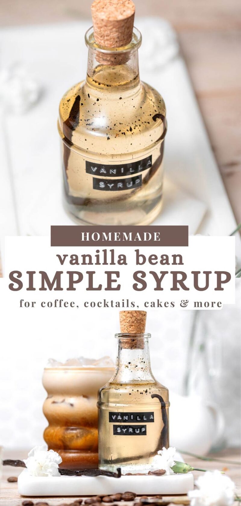 Homemade Vanilla Syrup for Coffee, Cakes, Cocktails & More