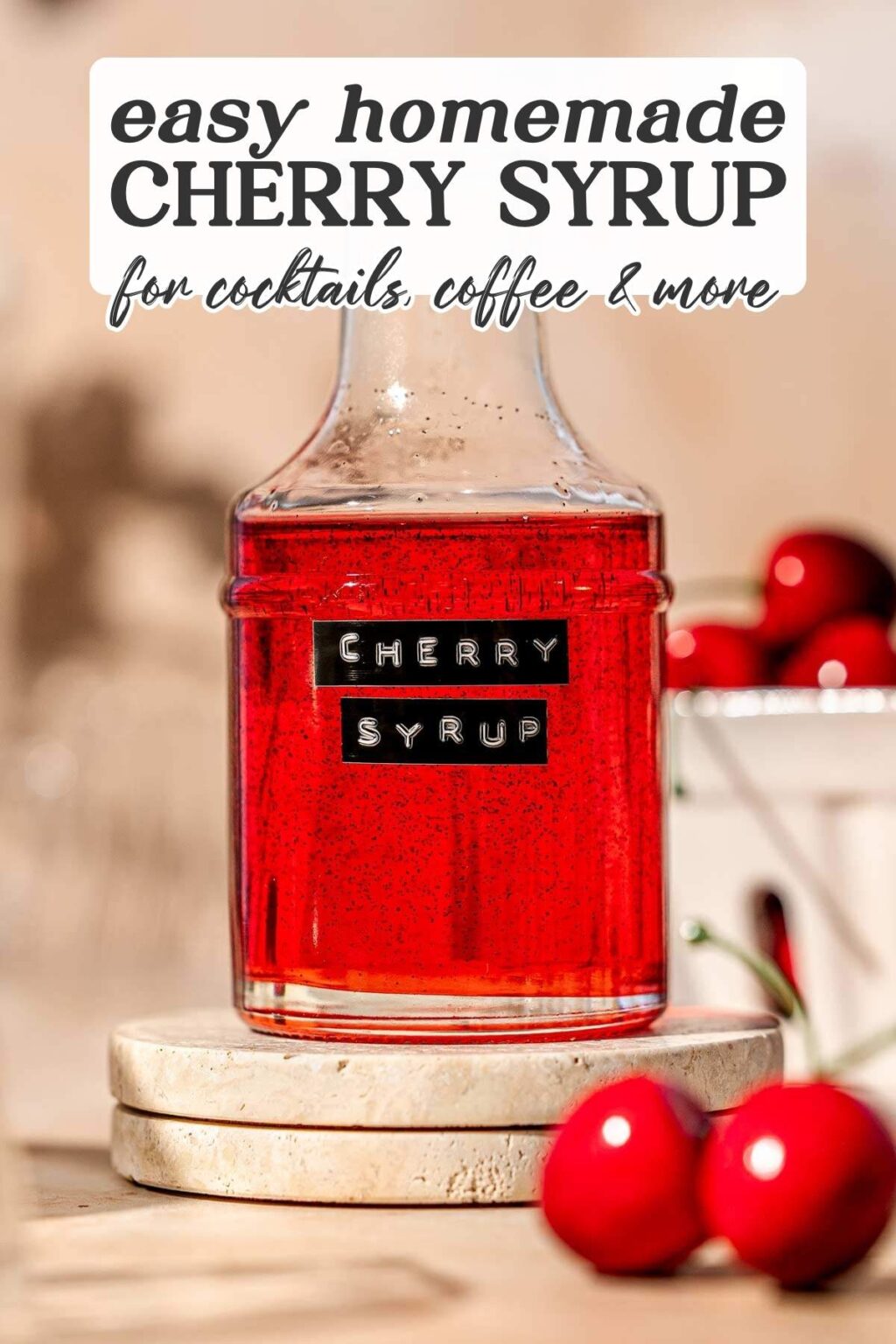 Easy Cherry Simple Syrup for Drinks, Coffee & Cocktails